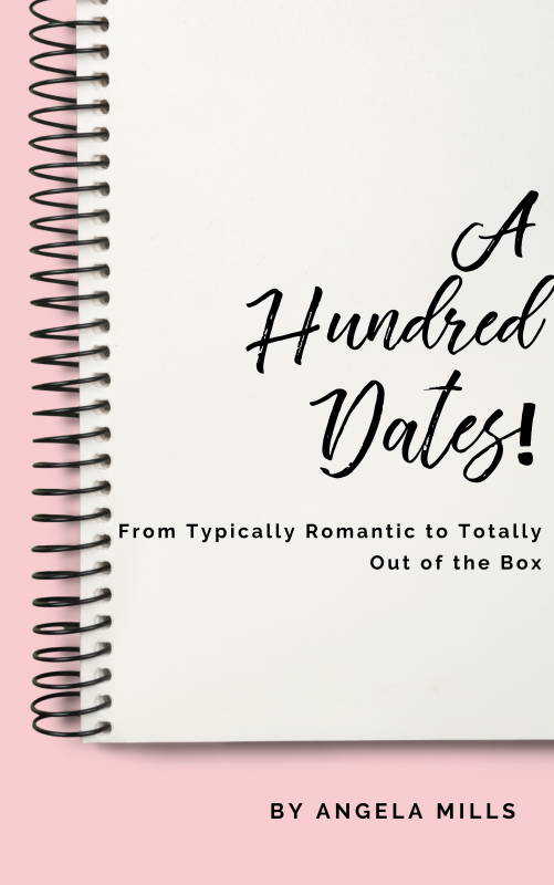A Hundred Dates - Angela Mills
